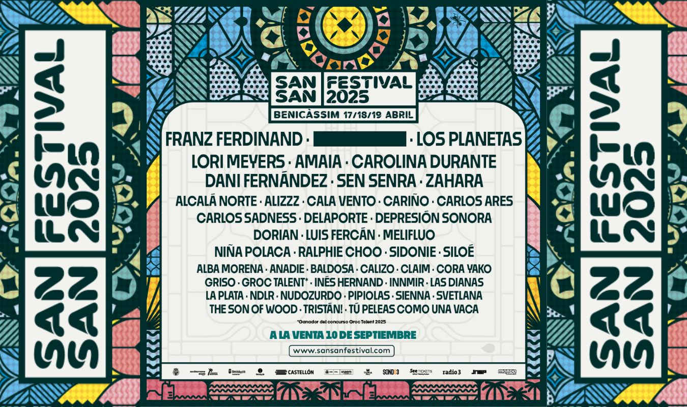 SanSan Festival 2025 en Benicàssim: fechas, cartel y todo lo que debes saber - Locos por Valencia